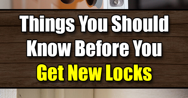 Getting New Locks? Here Are Some Things You Should Know - Mr. DIY Guy
